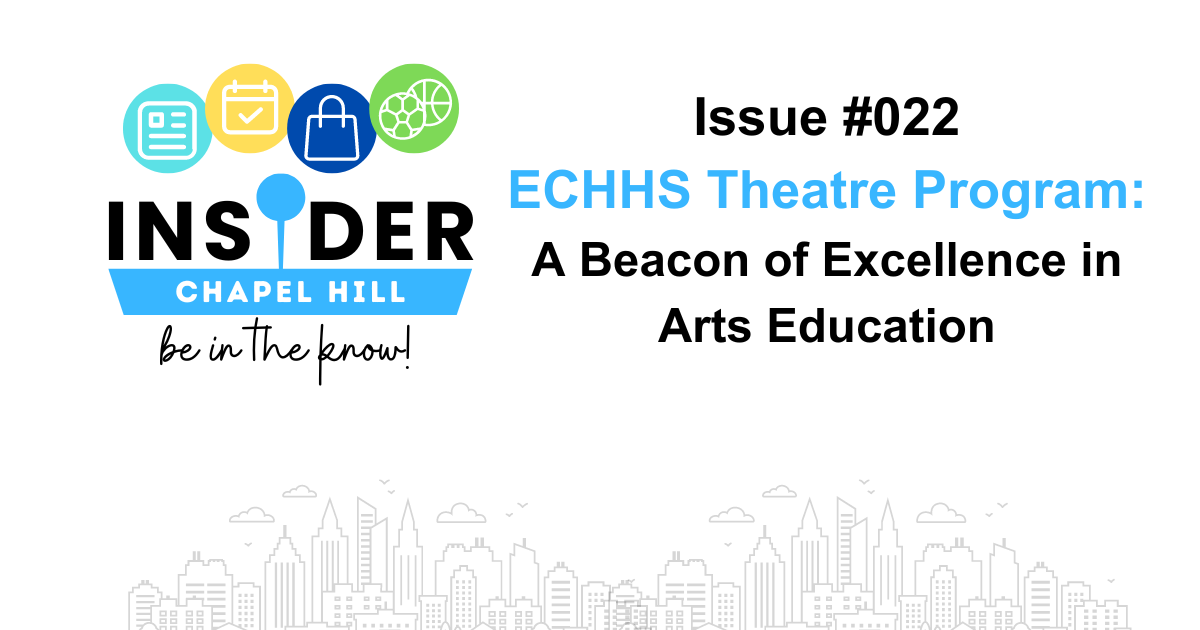 East Chapel Hill High's Theater Program: A Beacon of Excellence in Arts ...
