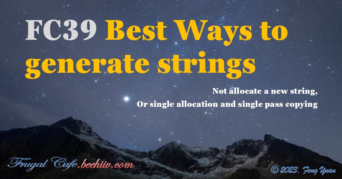 FC39: The best ways to generate strings