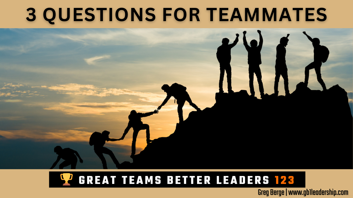 🏆 3 Questions for Every Teammate