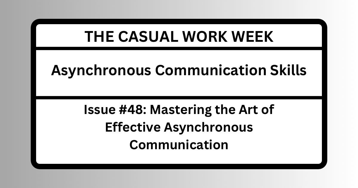 Asynchronous Communication Skills