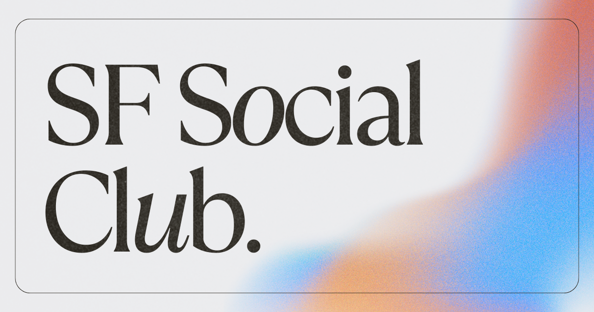 SF Social Club - Sept 14th, 2025