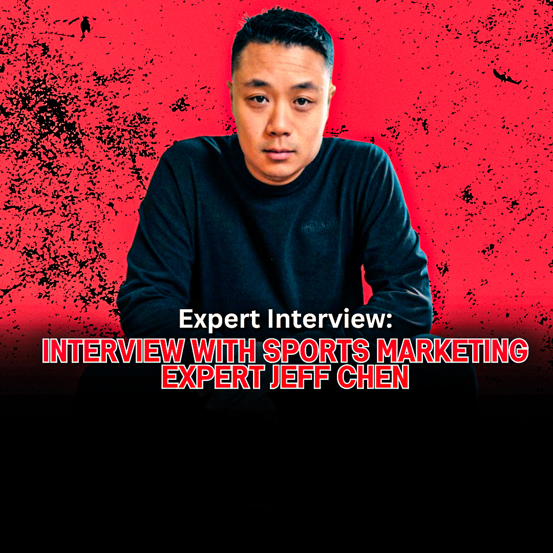 🏅 Interview with Sports Marketing Expert Jeff Chen