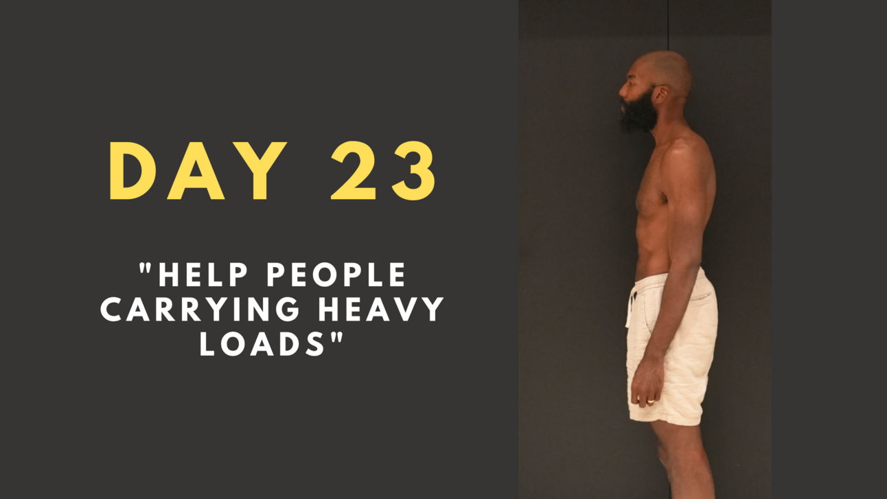 Day 23 - Help People Carrying Heavy Loads