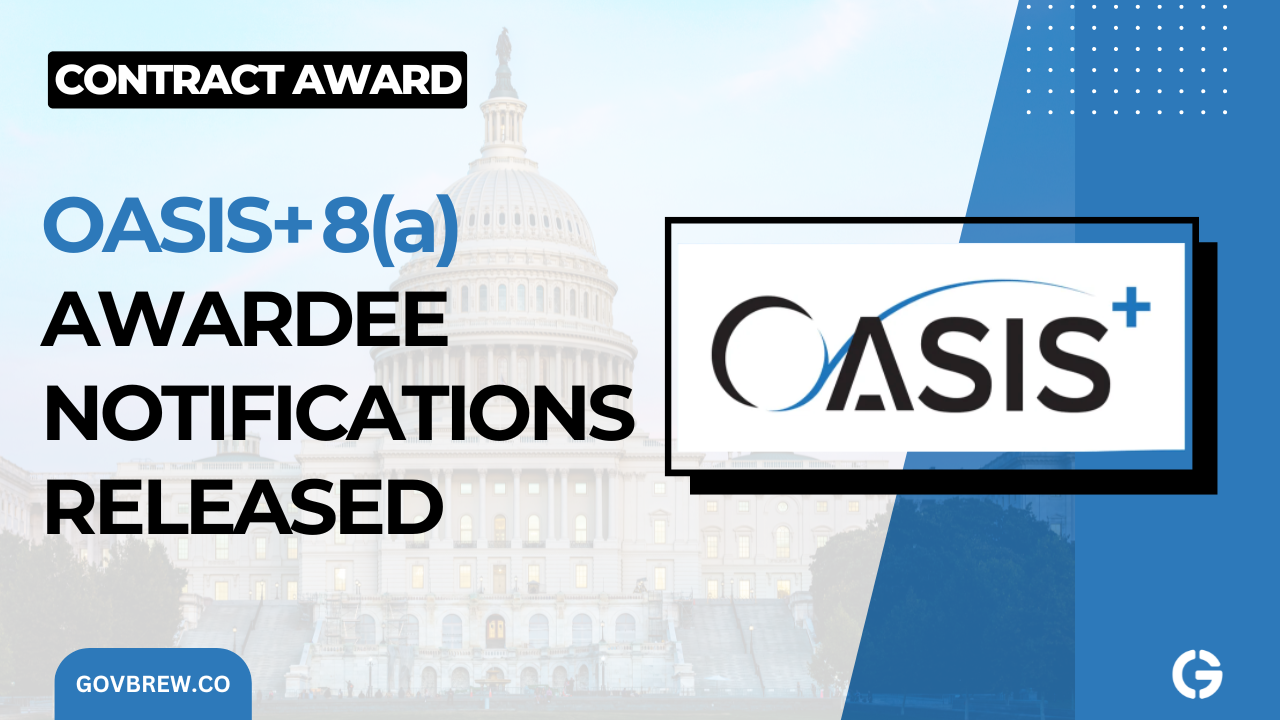 First Phase OASIS+ 8(a) Award Notifications Released