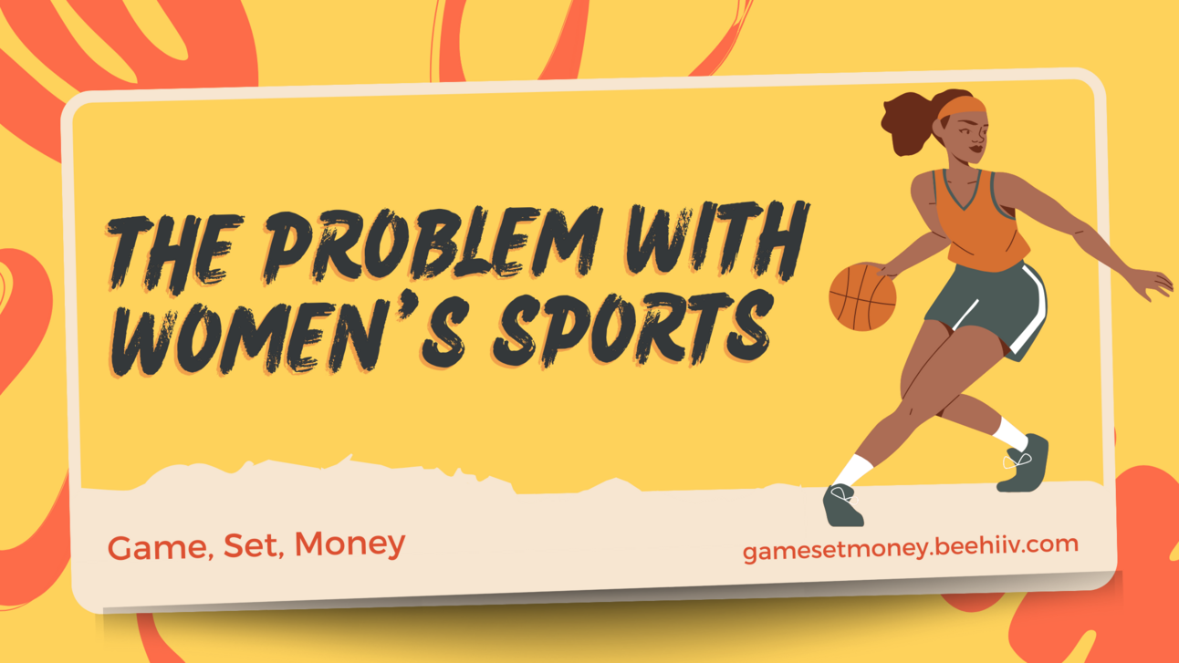 #18. The Problem with Women’s Sports