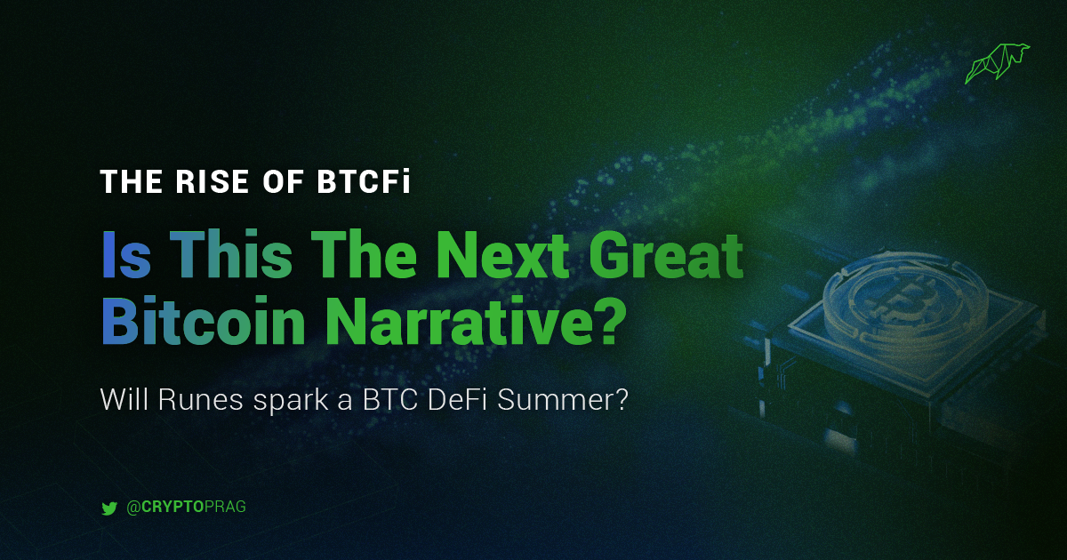 BTCFi: The Rise of Bitcoin DeFi and its Implications