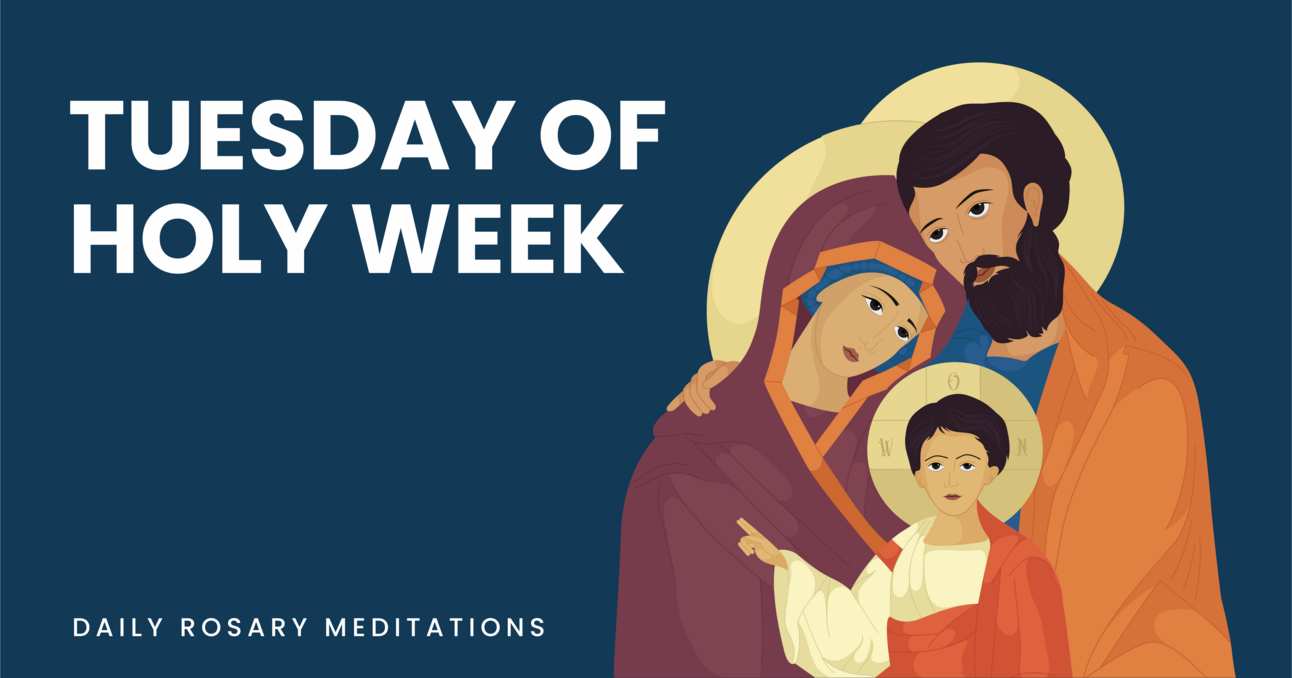 Tuesday of Holy Week