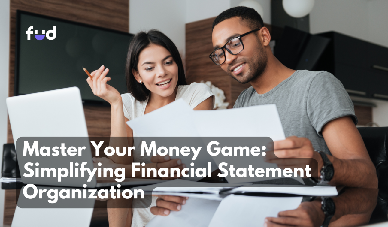 Master Your Money Game: Simplifying Financial Statement Organization