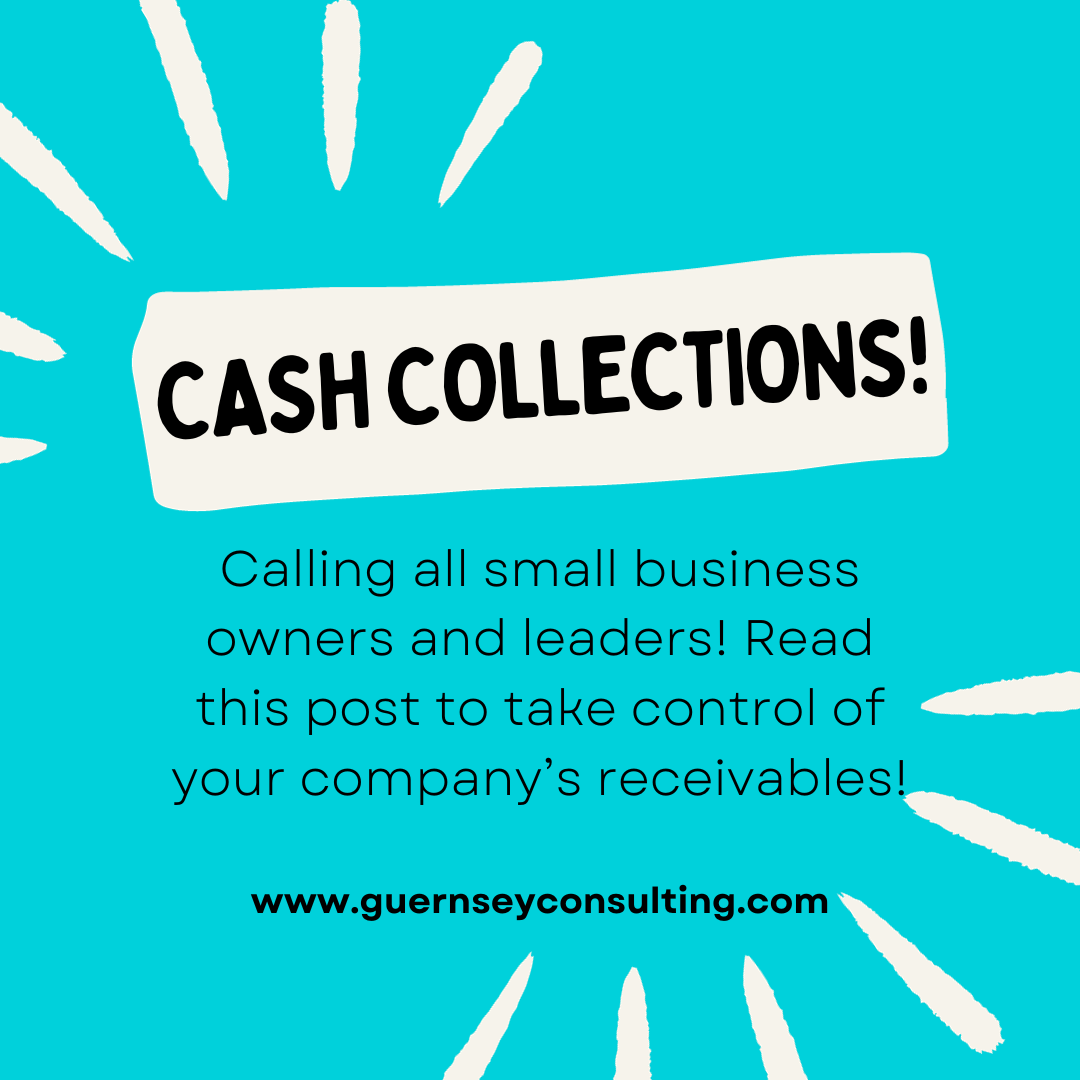 Guernsey Consulting | Small Business Receivables Management Tips