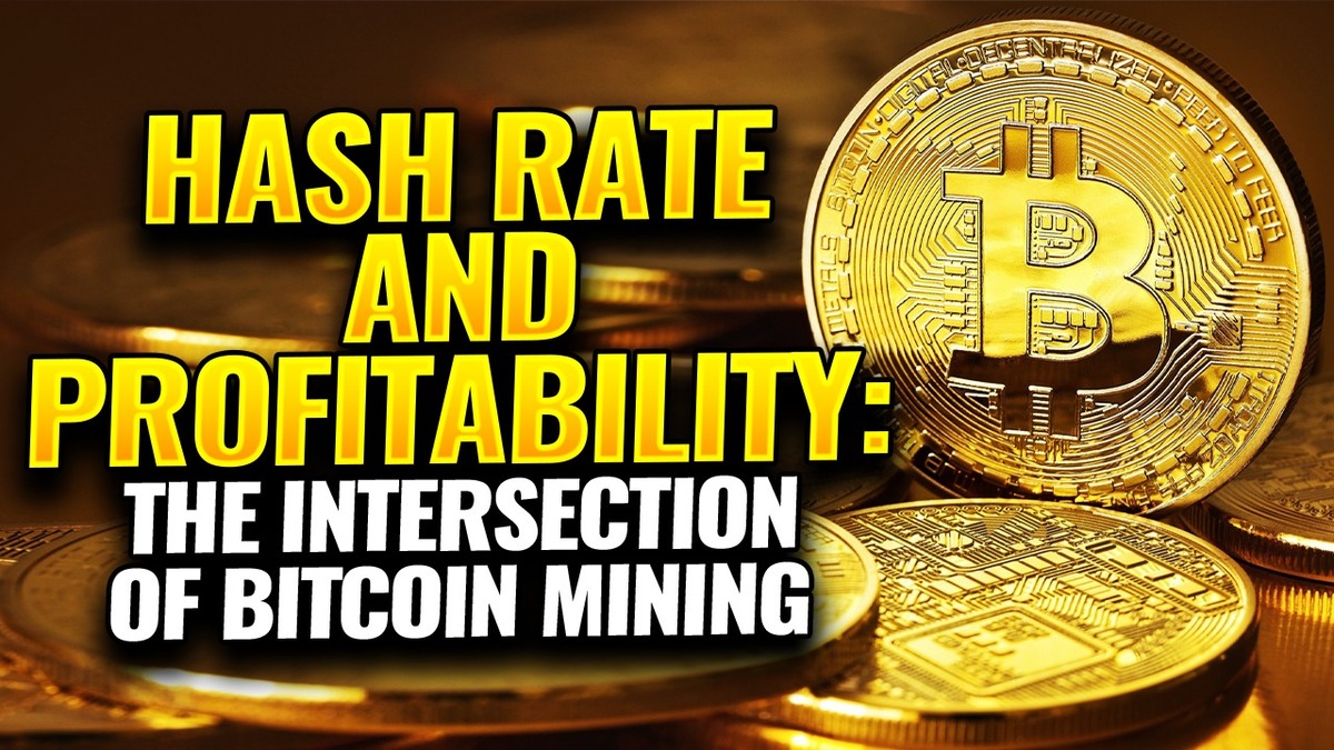 Hash Rate and Profitability: The Intersection of Bitcoin Mining