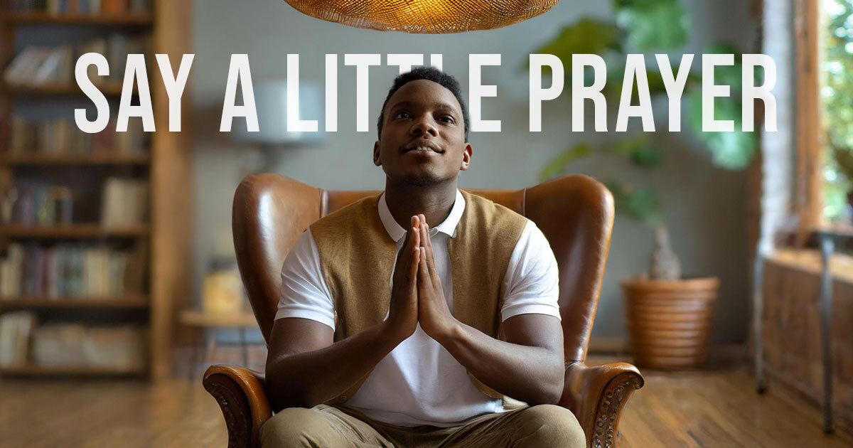 Say a Little Prayer