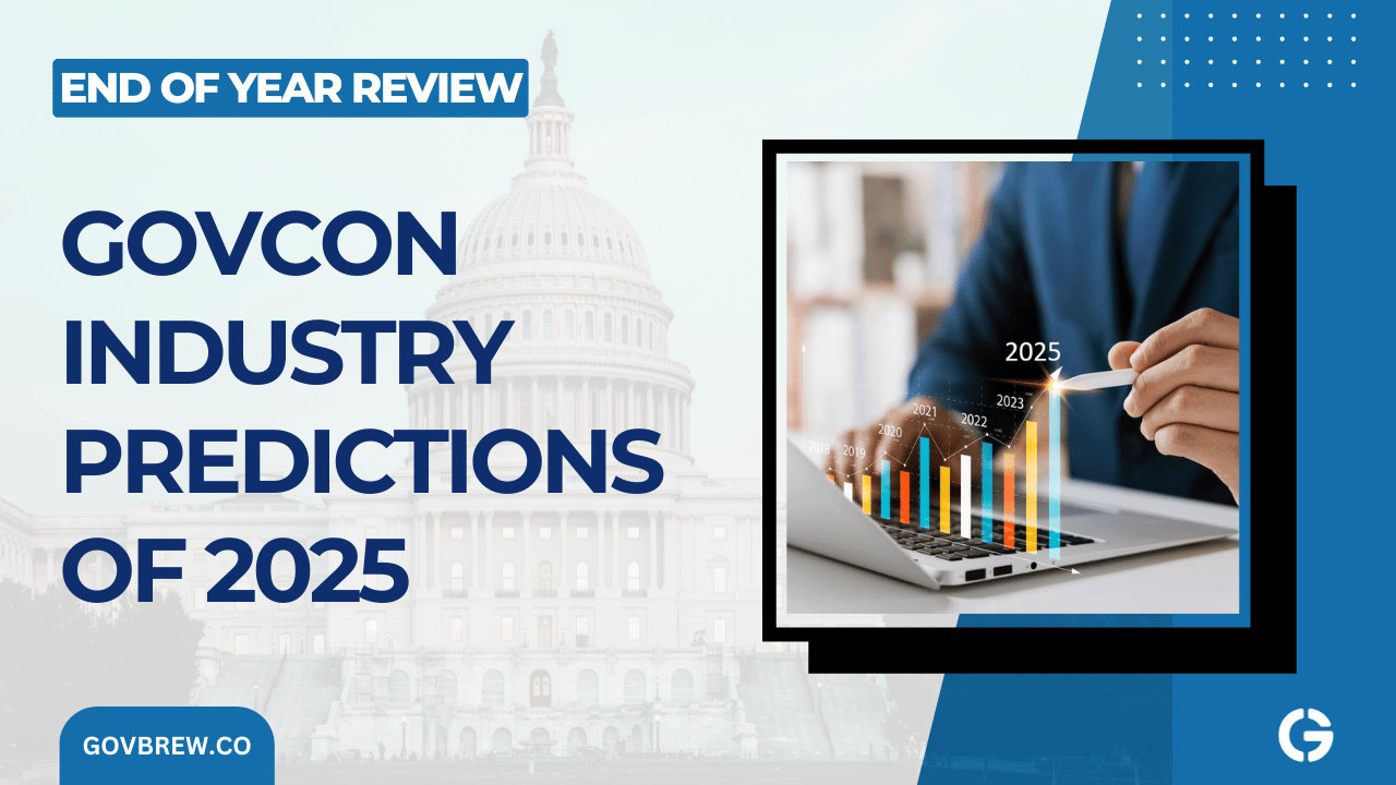Top GovCon Industry Predictions of 2025