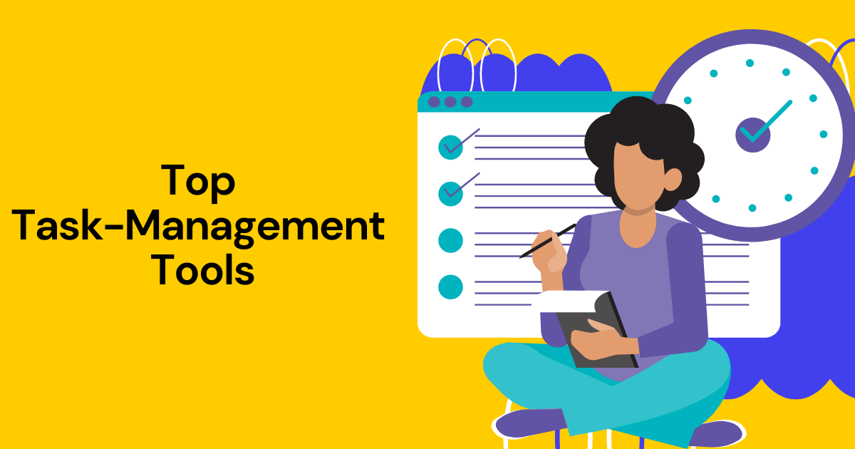 Best Task Management Tools That Make Work Less Work! 📅