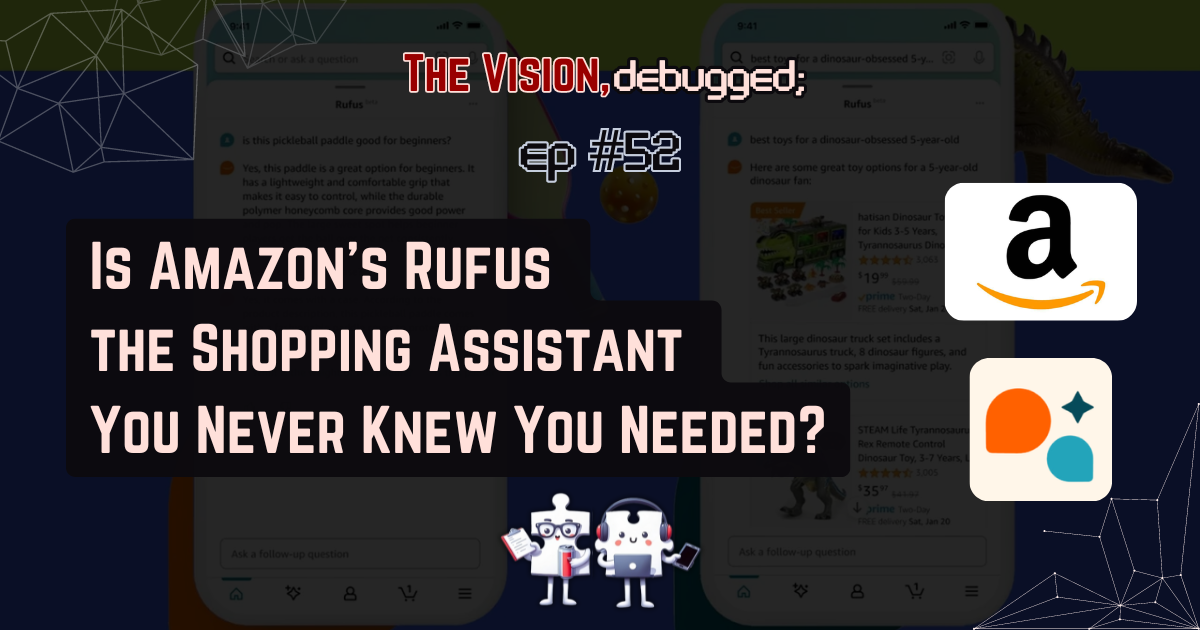 Is Amazon's Rufus the Shopping Assistant You Never Knew You Needed?