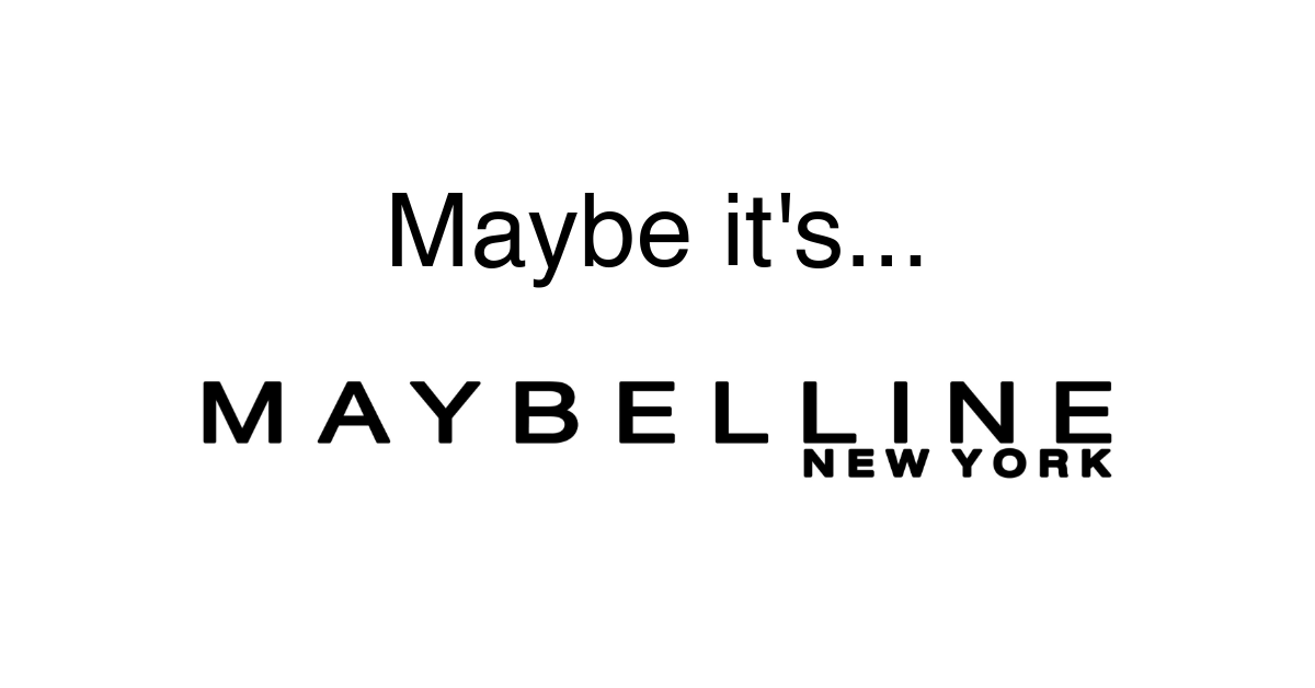 'Maybe it's Maybelline' returns for TikTok