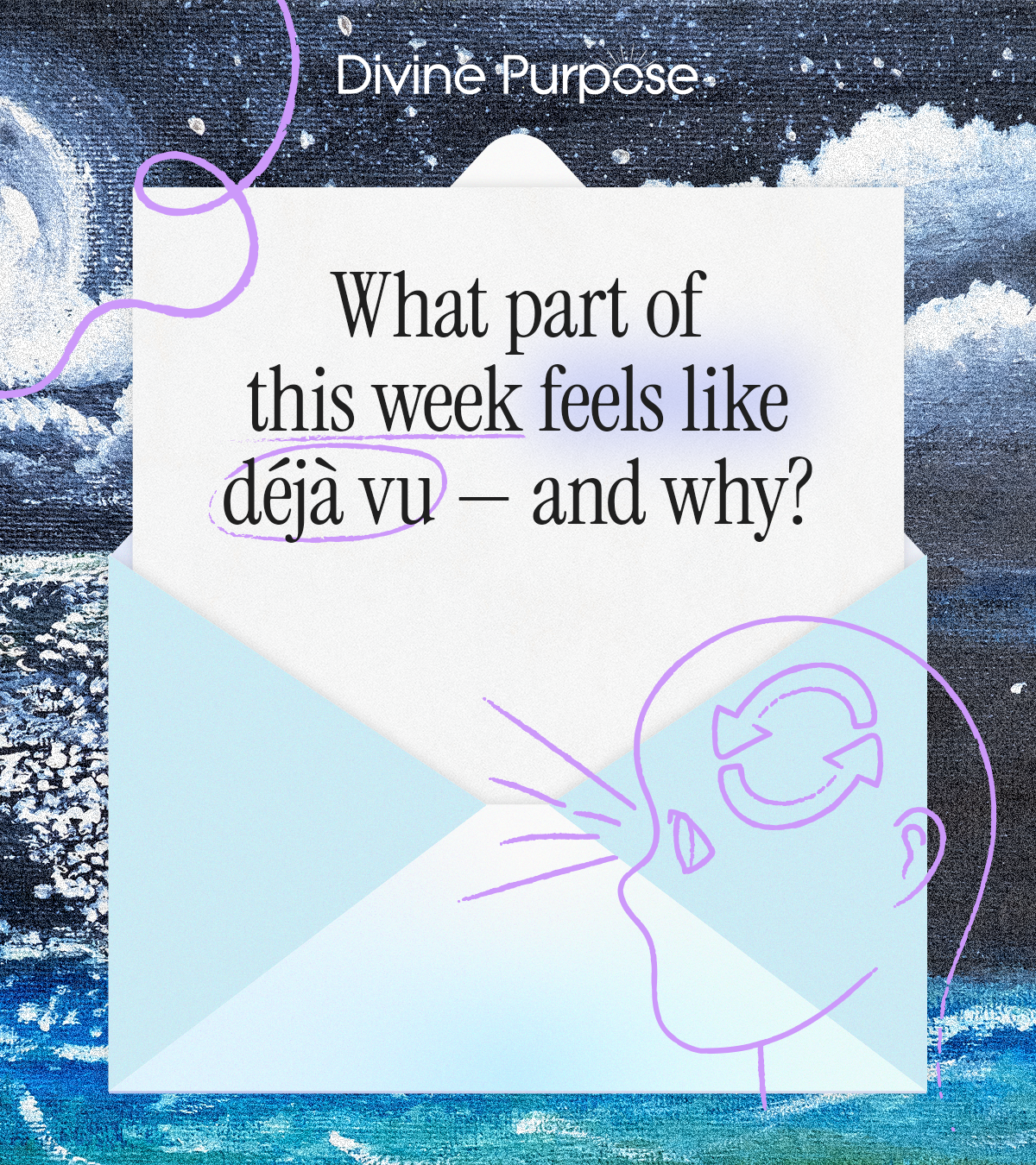 Do You Get Déjà Vu?