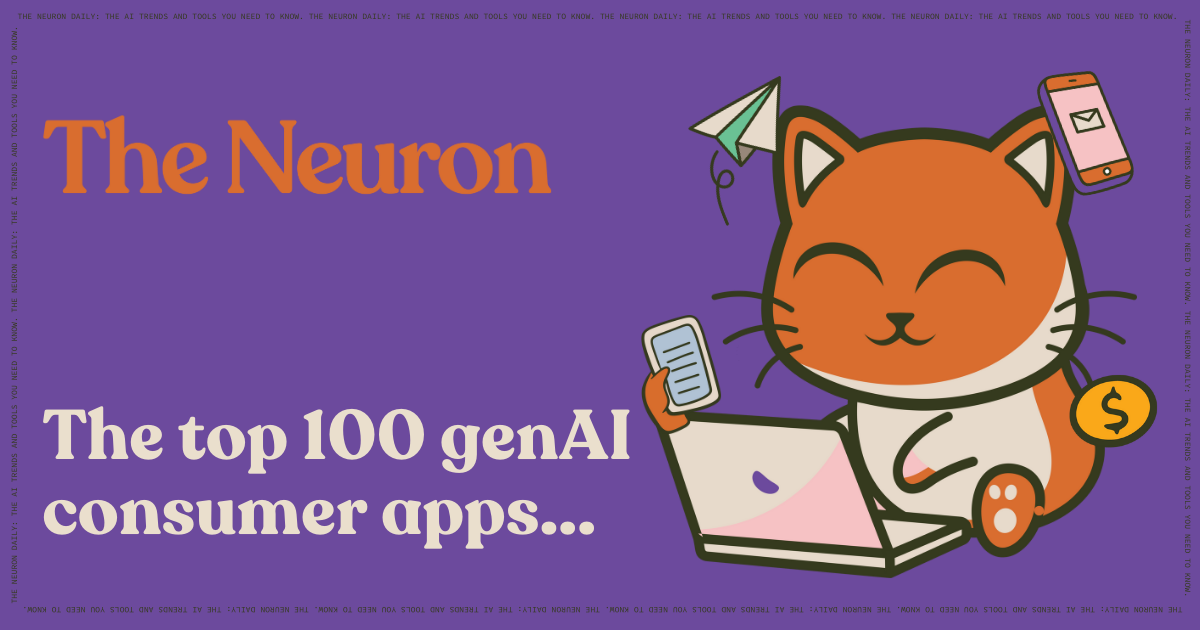 😸 Which of these top 100 genAI apps do you use?