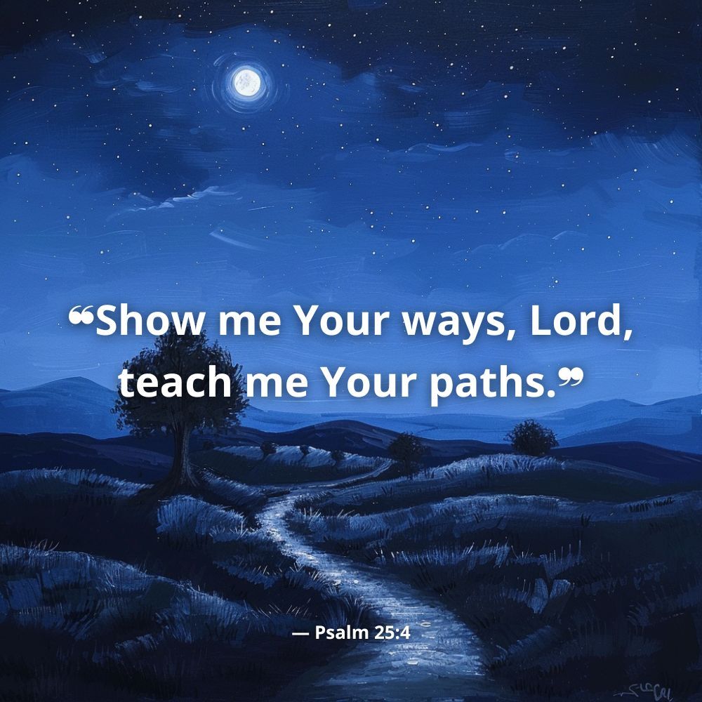🙏 Verse of the Day: Psalm 25:4