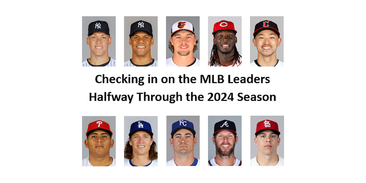Checking in on the MLB Leaders Halfway Through the 2024 Season