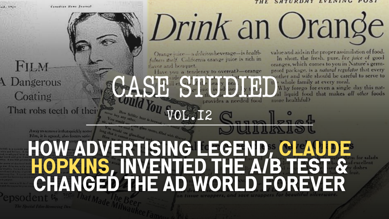 Case Studied: Vol 12. Claude Hopkins: When Science Met Advertising 🔬