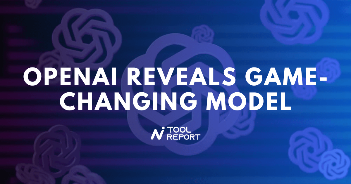 🚀 OpenAI reveals game-changing model