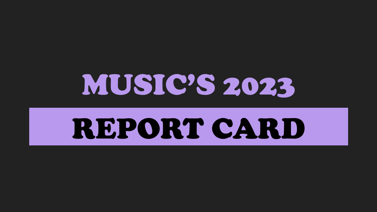 Music's 2023 Report Card