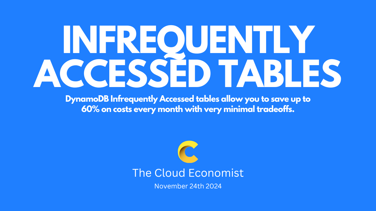 Using Infrequently Accessed Tables In DynamoDB To Save Big On Costs