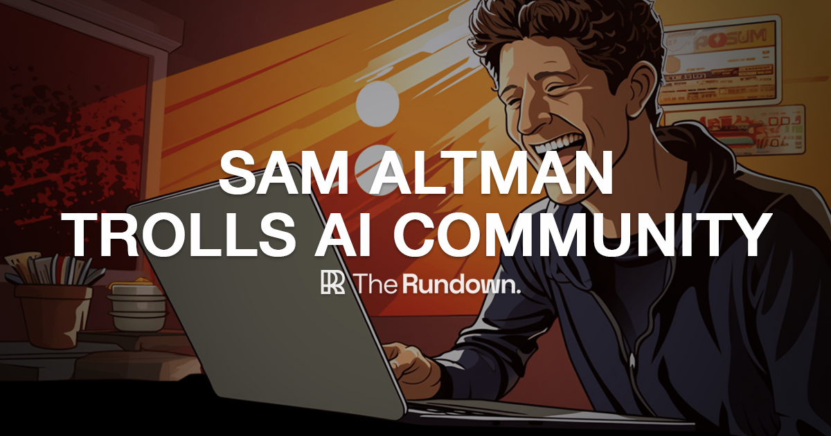 🤖 Sam Altman teases AGI