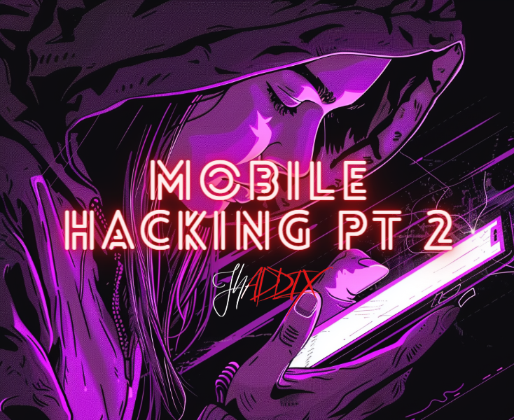 🔴 Executive Offense Issue #9 - Mobile Application Hacking Part 2