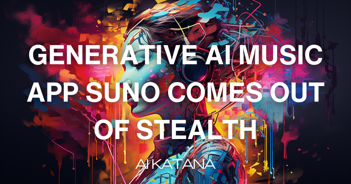 Generative AI music app Suno comes out of stealth