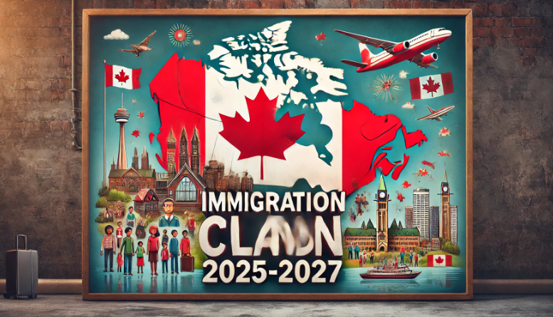 🚀 New Immigration Plan 2025-2027