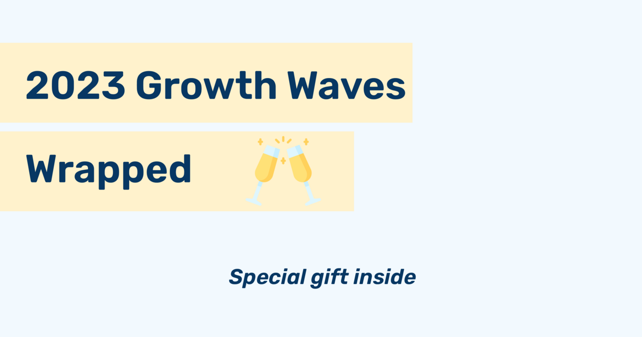 2023 Growth Waves Wrapped