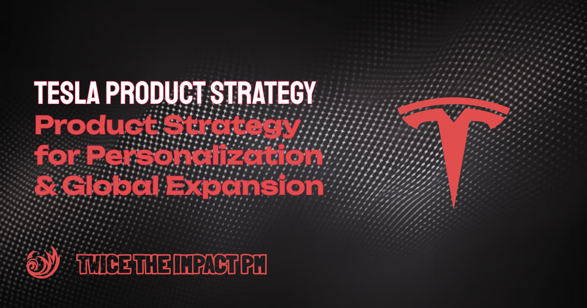 Tesla's Product Strategy – Building a Market for Electric Vehicles