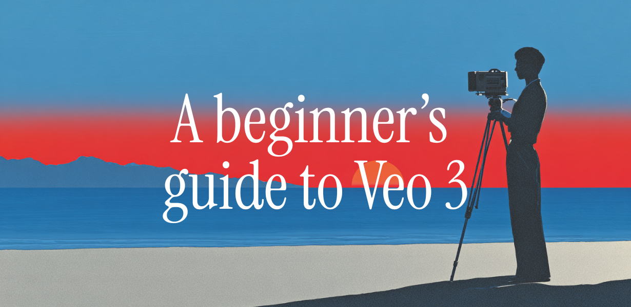 A beginner’s guide to Veo 3 🎥
