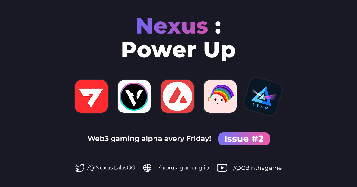 #2 The Weekly Nexus Newsletter: Power Up