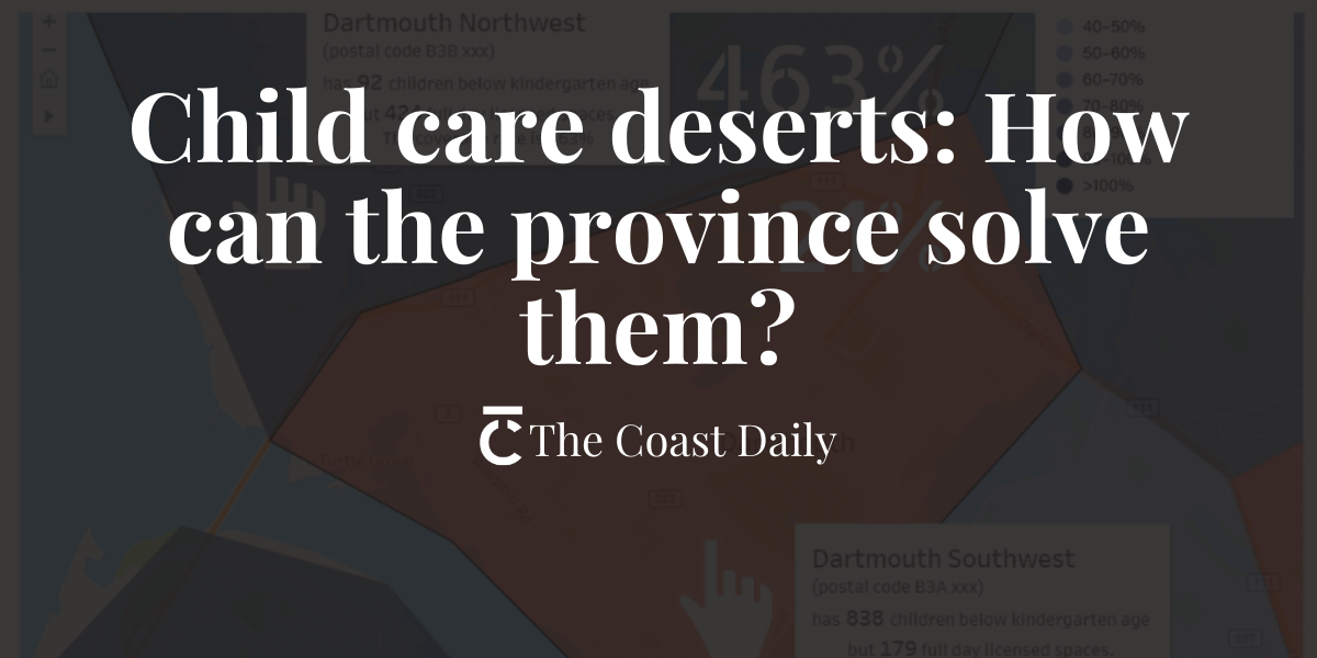 🗞 Nova Scotia has a child care problem