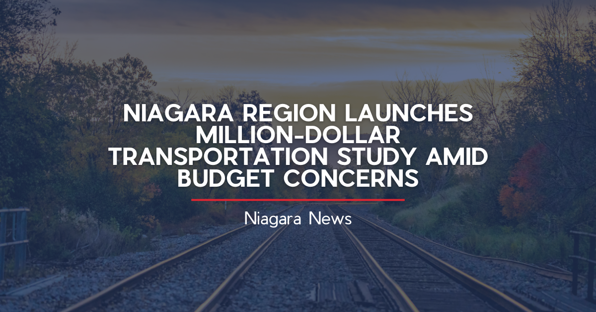 NIAGARA REGION LAUNCHES $1M TRANSPORTATION PLAN AMID FUNDING CONCERNS