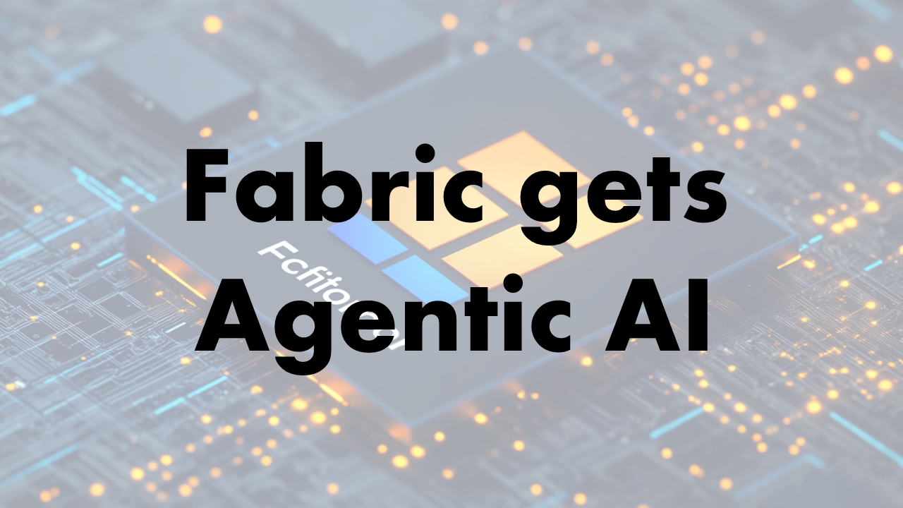 Microsoft Fabric gets agentic AI capabilities