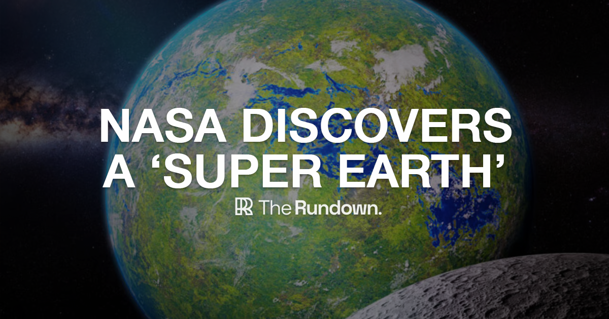 NASA discovers a new ‘super-Earth’