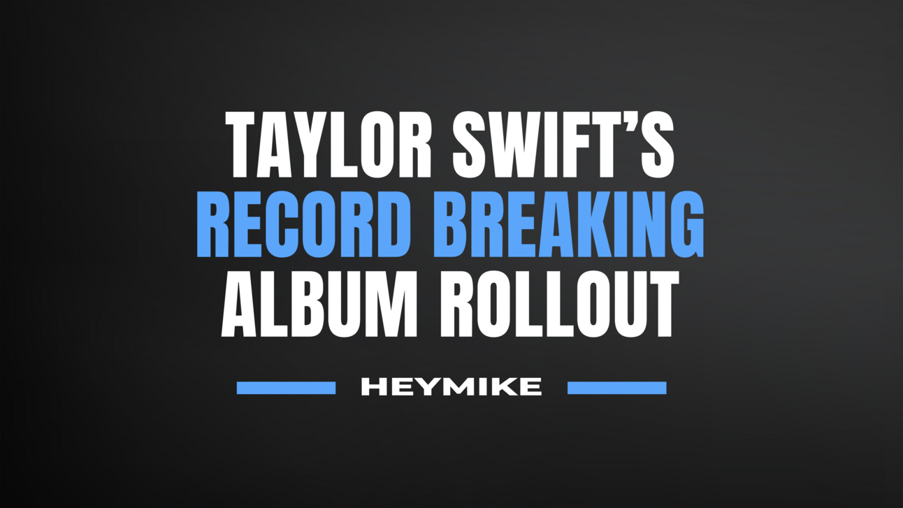 Taylor Swift's record breaking album rollout