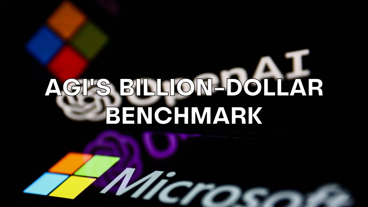 🤖 AGI's Billion-Dollar Benchmark
