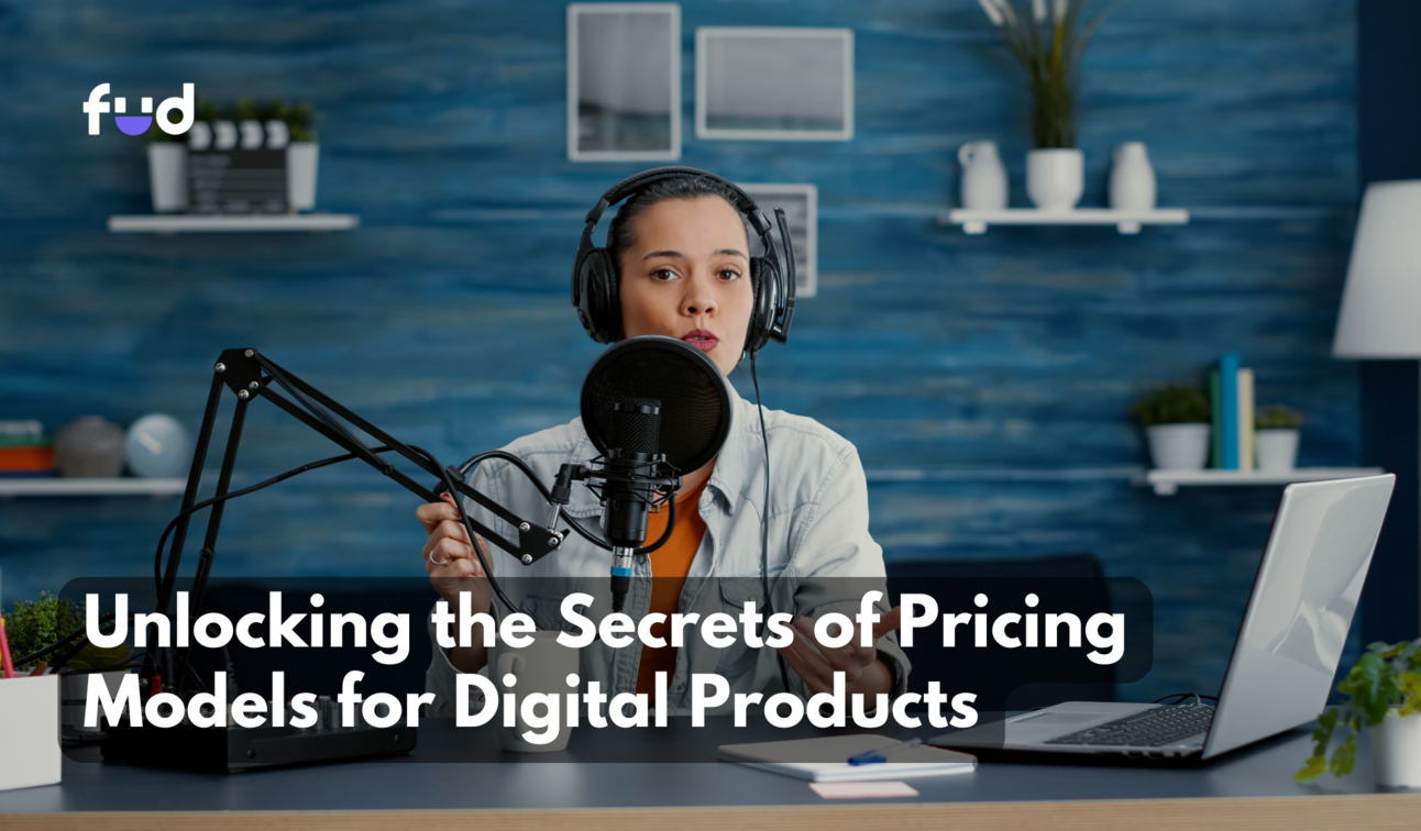 Unlocking the Secrets of Pricing Models for Digital Products