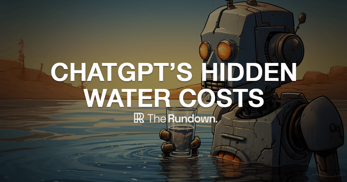 🤖 ChatGPT's hidden water costs