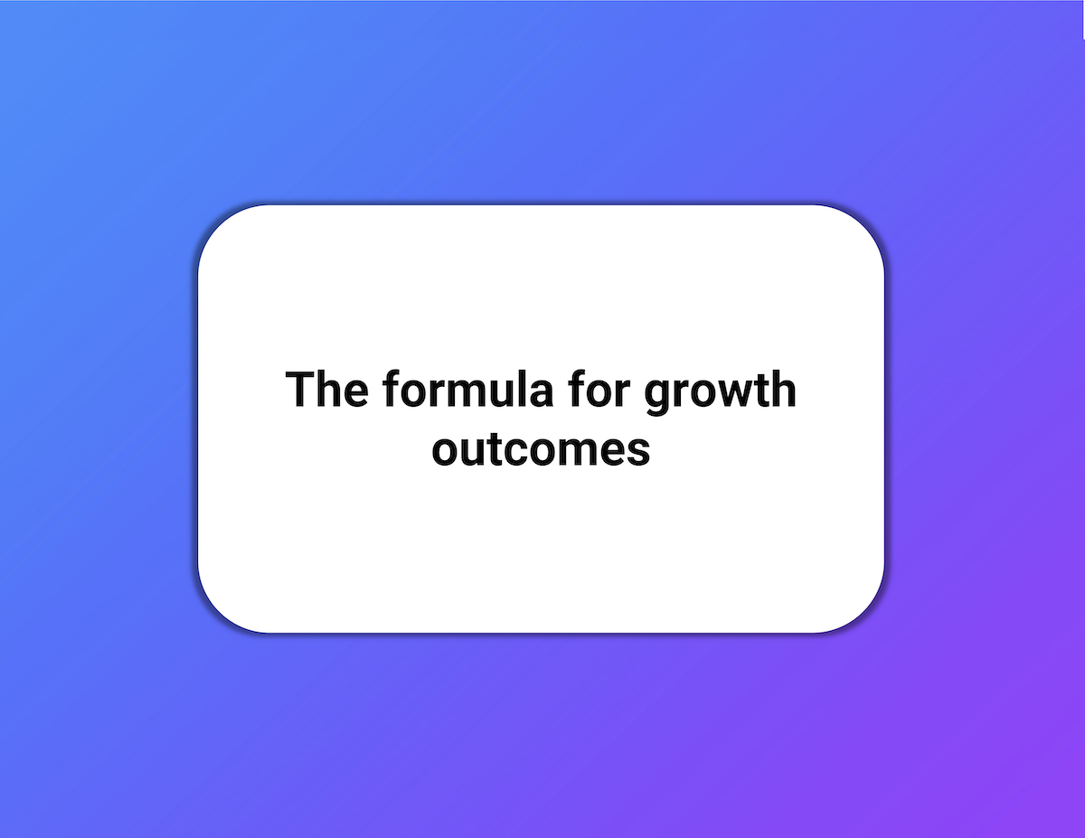 The formula for growth outcomes