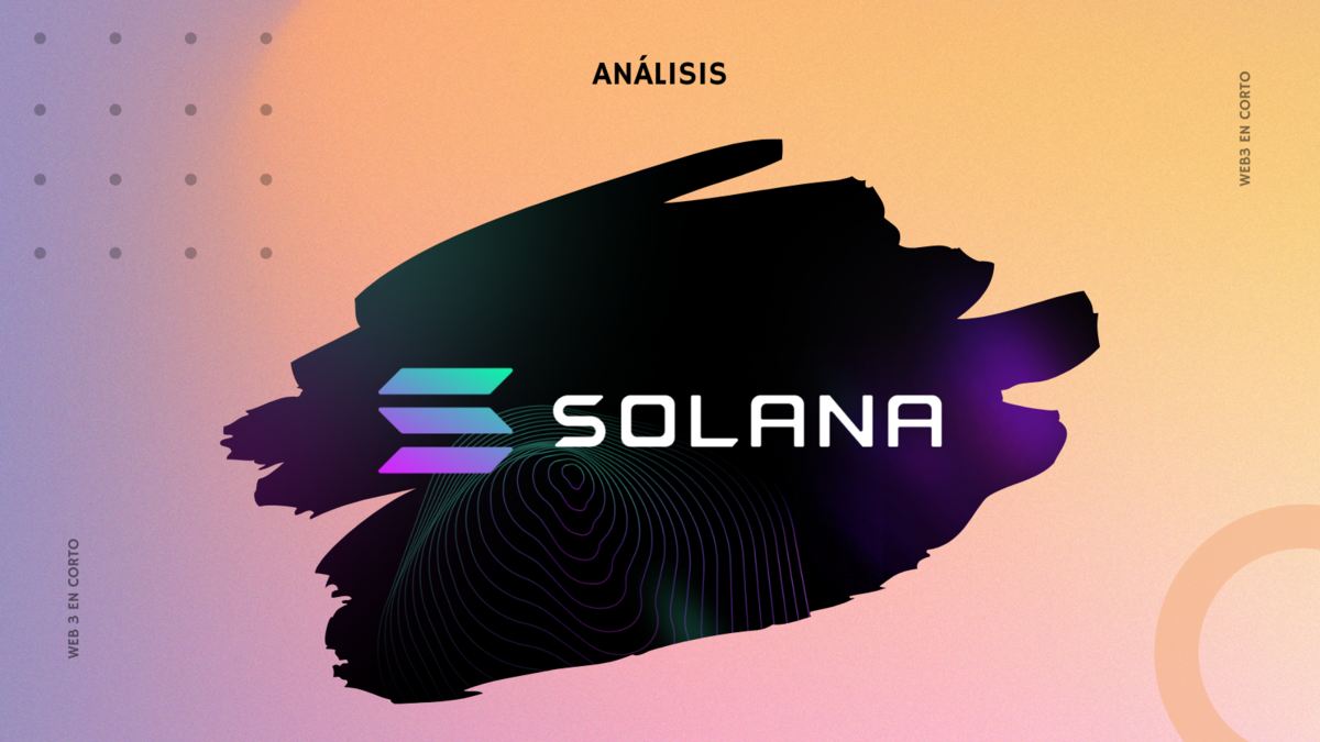 SOLANA - by Jorge Pérez - Web3 En Corto
