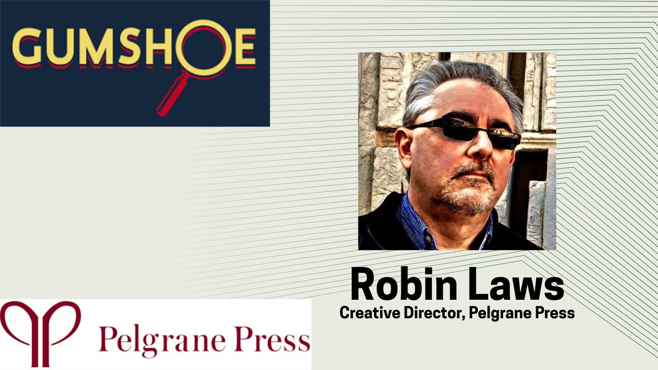 Robin Laws Levels Up at Pelgrane Press