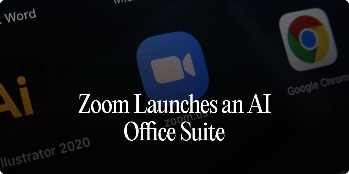 Zoom launches an AI office suite
