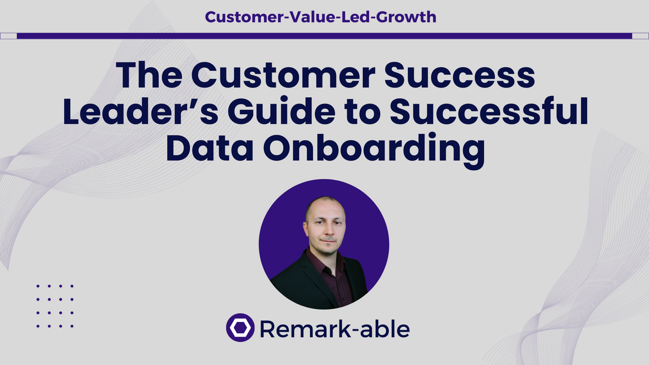 The Customer Success Leader's Guide to Successful Data Onboarding
