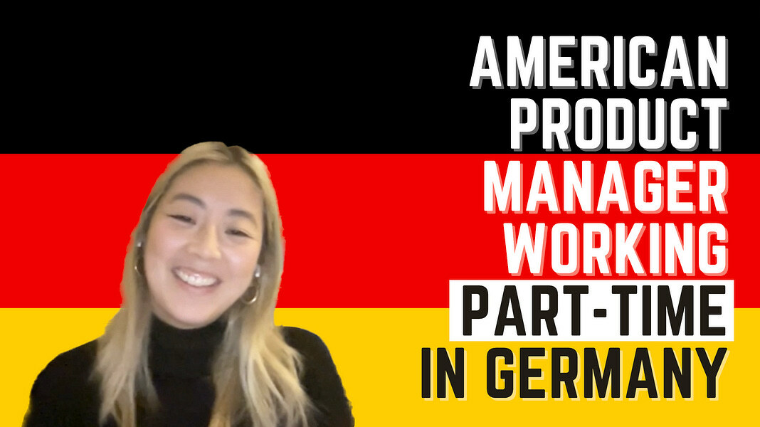 How Product Manager Bella Wu Moved to Germany and Experienced Part-Time Work