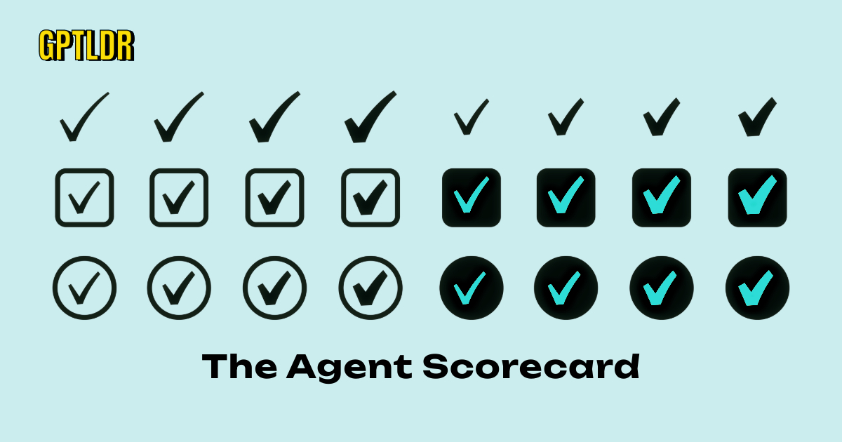 The Agent Scorecard